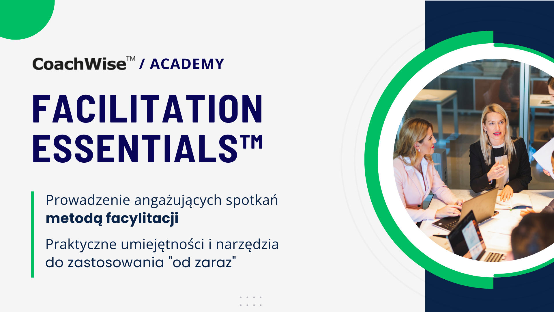 Warsztaty: CoachWise Facilitation Essentials (online lub stacjonarnie)